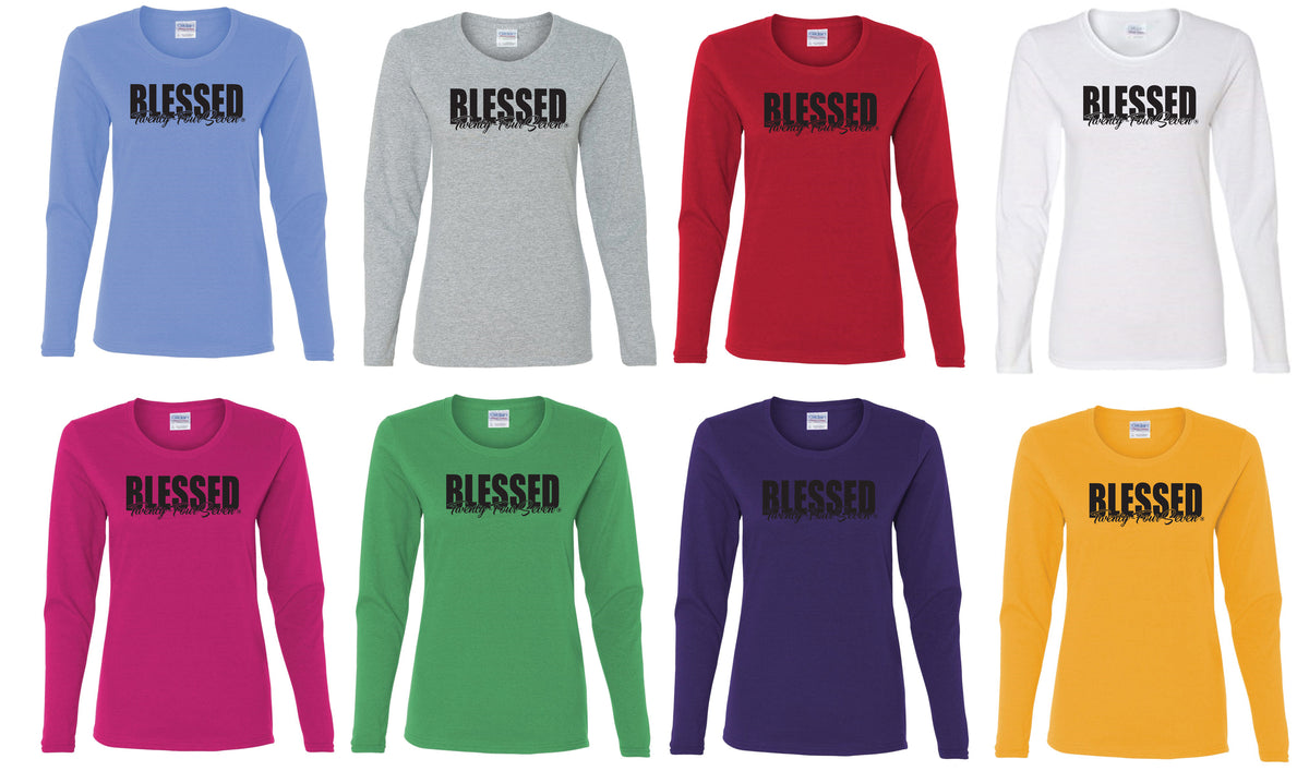 CLOSEOUT Ladies Long Sleeve T-shirts FREE SHIPPING – Blessed 24:7®️ Gifts